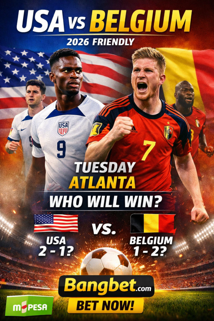 USA Vs Belgium Prediction Belgium Eye Comeback Win 2026 Friendly USA Vs Belgium Prediction Belgium Eye Comeback Win 2026 Friendly